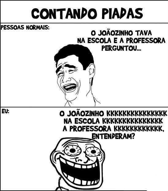 Contando uma piada - Meme by danielacarneiro.s :) Memedroid