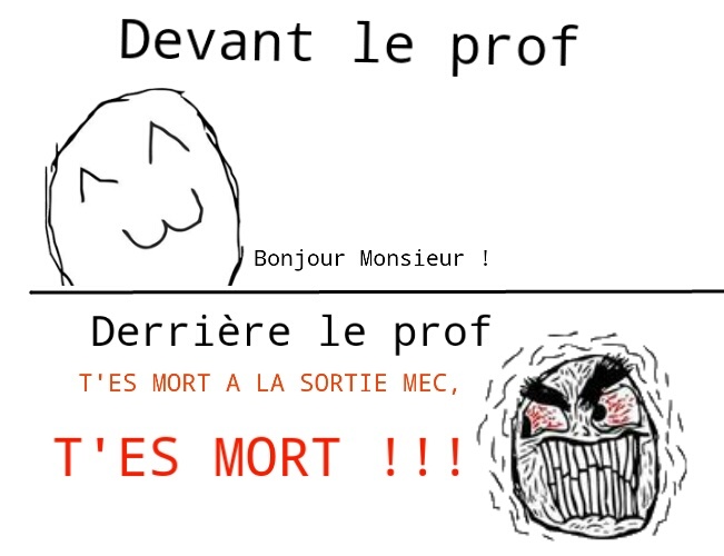 mon prof - Meme by danymat :) Memedroid