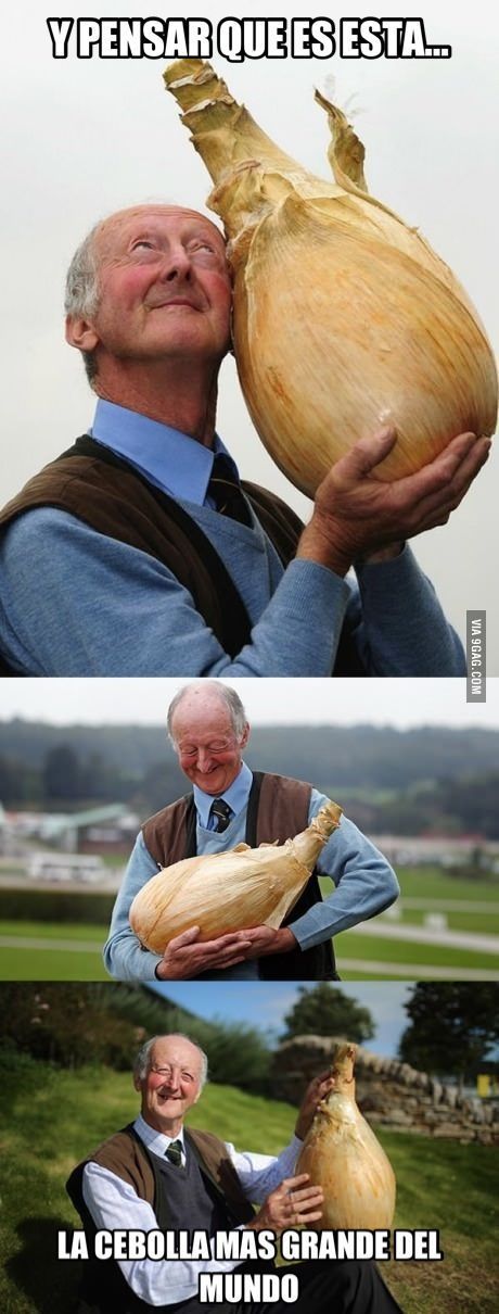 la cebolla mas grande del mundo - Meme by saulchenzo :) Memedroid