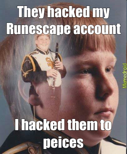 Runescape - Meme by Jelly6000 :) Memedroid