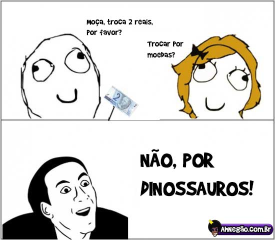 troco - Meme by rafaeloli2000 :) Memedroid