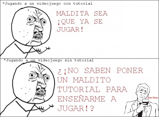 cuando necesitamos tutoriales - Meme subido por crucifix :) Memedroid
