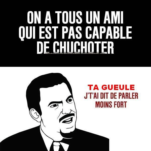 Tais toi ! - Meme by thekiller132 :) Memedroid