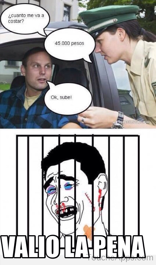 Valio la pena - Meme subido por felipeTROLLFACE :) Memedroid