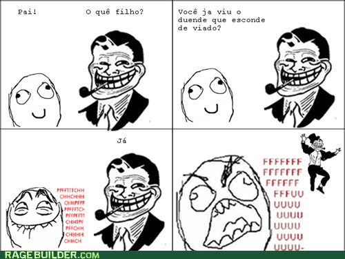 troll trolado - Meme by lucastorterra13 :) Memedroid