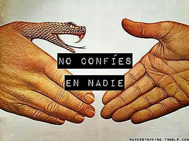 no confio en nadie - Meme by nicoxx :) Memedroid