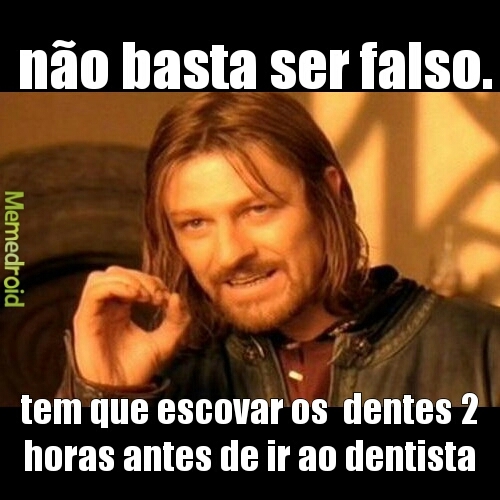 falsidade - Meme by 11Clara11 :) Memedroid