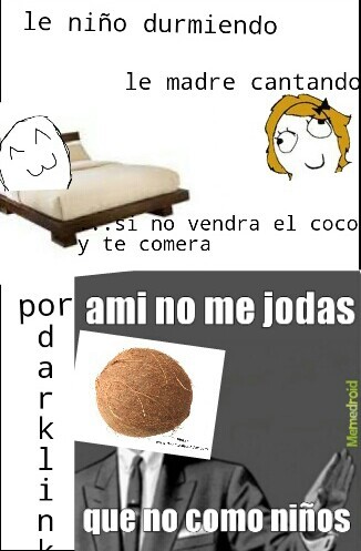 el coco - Meme subido por darklink2901 :) Memedroid