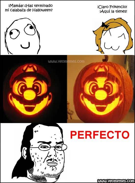 perfecto - Meme subido por cmelchor :) Memedroid
