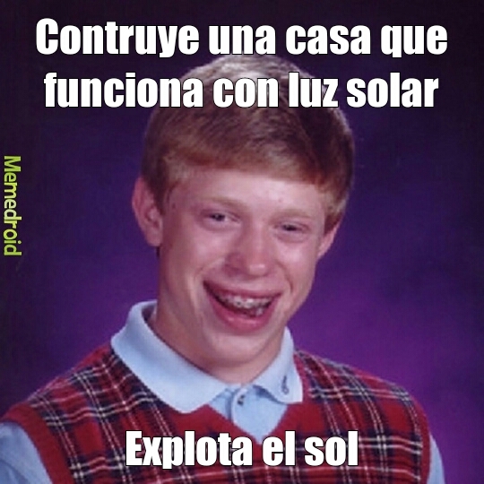 explota el sol - Meme subido por jps92 :) Memedroid