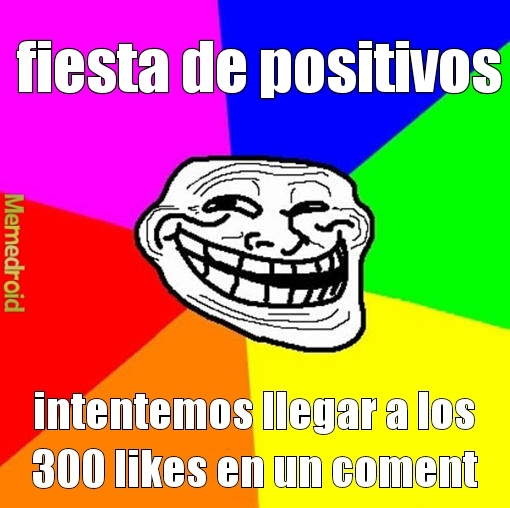 dale a like - Meme subido por tresenescrihuelaguil :) Memedroid