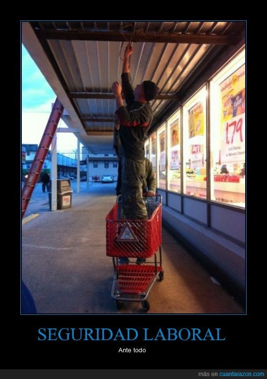 Seguridad laboral - Meme subido por yo-yo-yo :) Memedroid