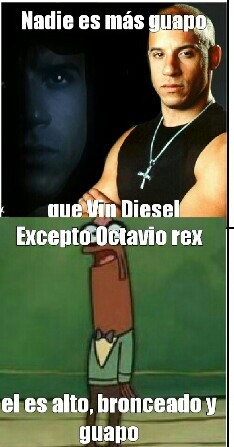 octavio rex*_* - Meme subido por luiss8967 :) Memedroid