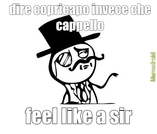 cappello - Meme by lelecorbo2000 :) Memedroid