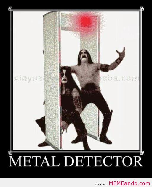 METAL DETECTED. - Meme subido por takatalvi666 :) Memedroid