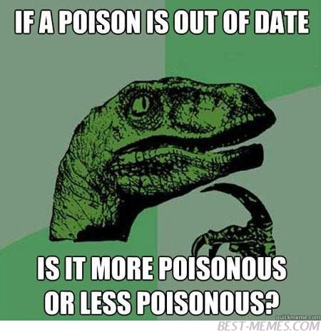 poison - Meme by Xcalizorz :) Memedroid