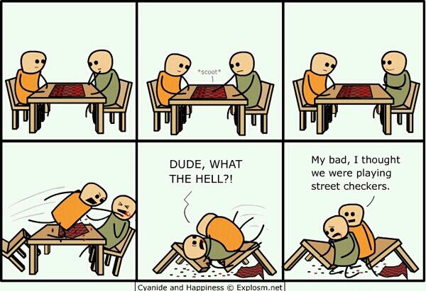 I've played street checkers - Meme subido por Sir.Derpington :) Memedroid