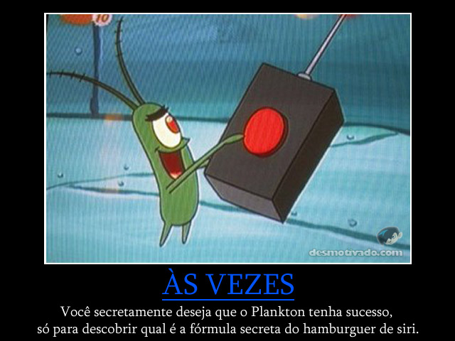 Plancton - Meme by Camilalemos :) Memedroid