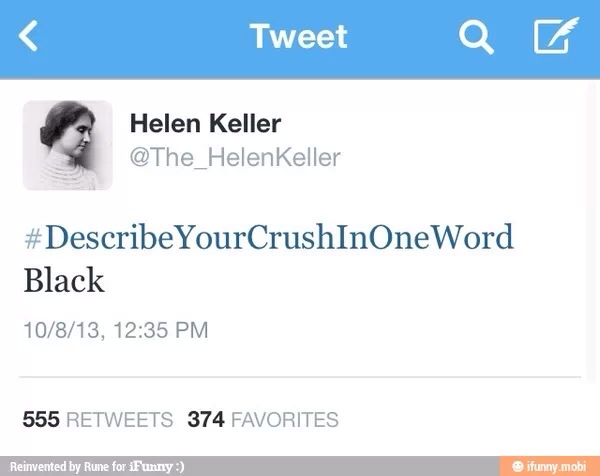 Helen Keller Memes Helen Keller: Deaf, Blind And Mighty | Facebook