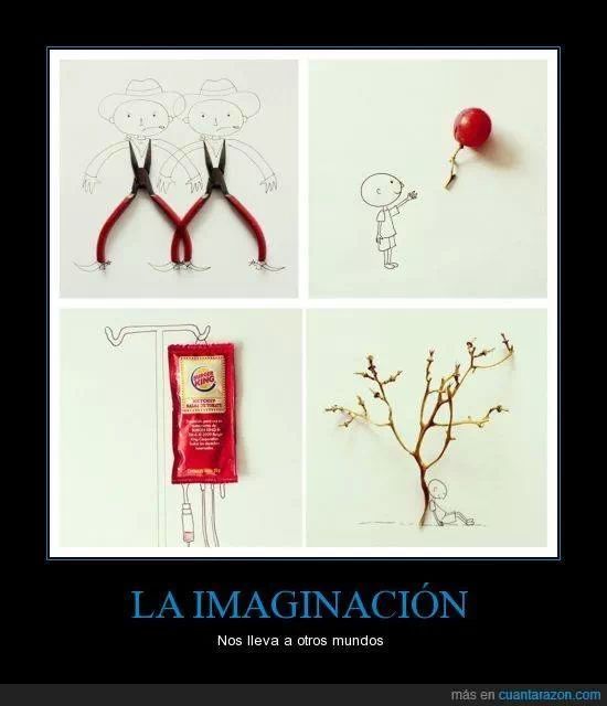 imaginacion - Meme subido por abraham25 :) Memedroid