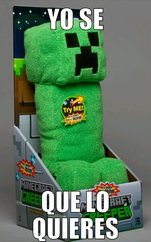 creeper - Meme subido por DavGameplay :) Memedroid