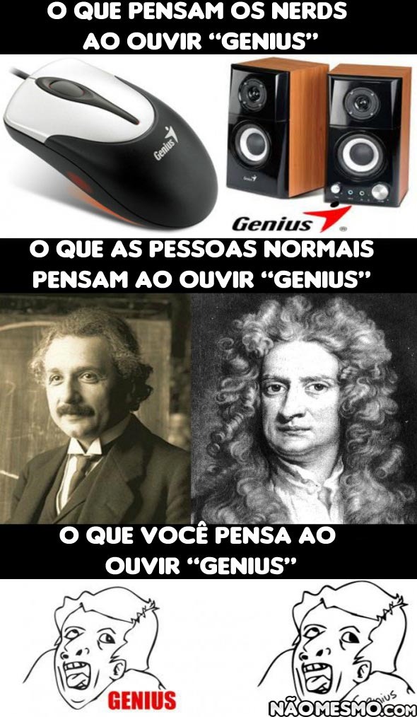 Genius - Meme by TheCandy :) Memedroid