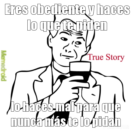 yo lo hago - Meme subido por Dr.Librero :) Memedroid