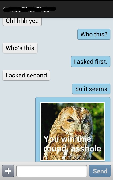 everytime I have a stranger text me - Meme by lukybasturd :) Memedroid