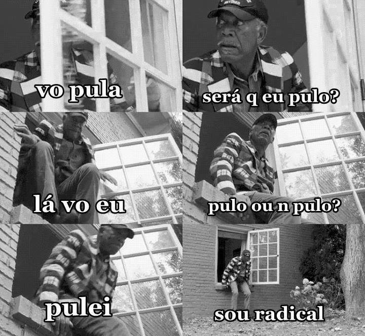 sou radical... - Meme subido por shayssaxupergata :) Memedroid