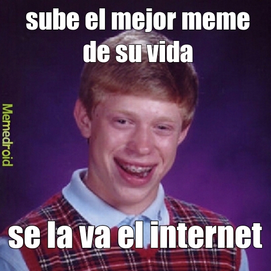 sin internet - Meme subido por benjavidalv :) Memedroid