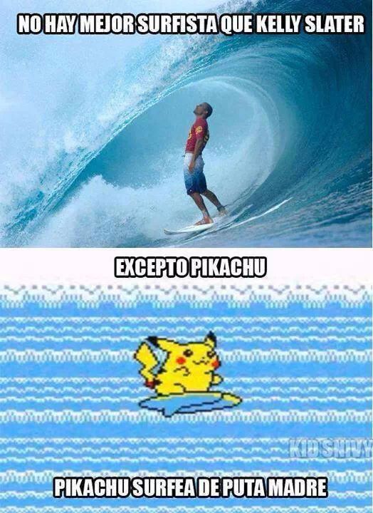 pikachu es el mejor surfista - Meme by jtpaulv123 :) Memedroid