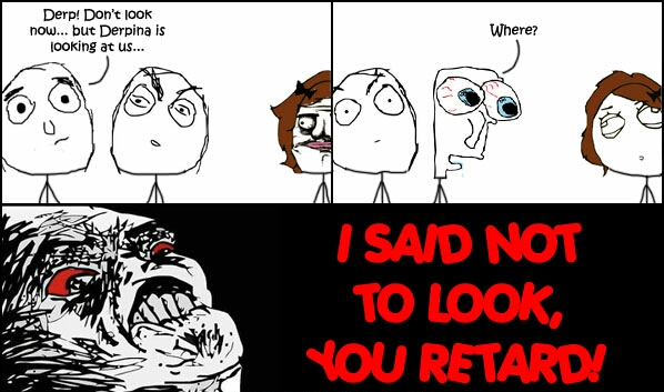retard - Meme subido por nishant1695 :) Memedroid