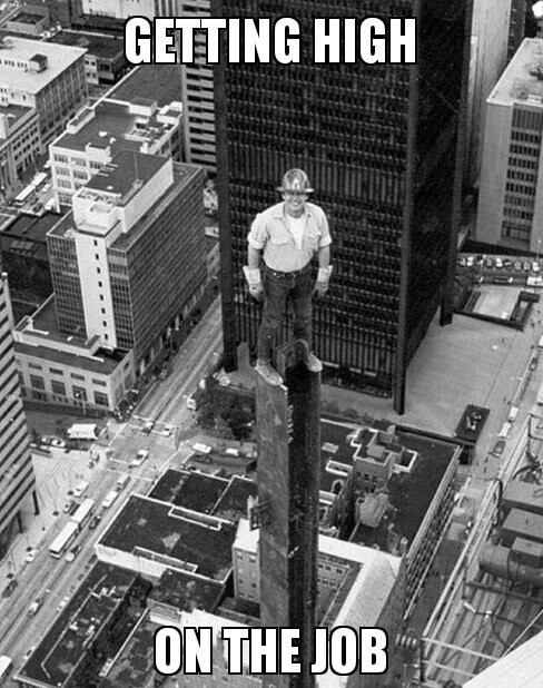 High on the job - Meme by mmmestanza :) Memedroid