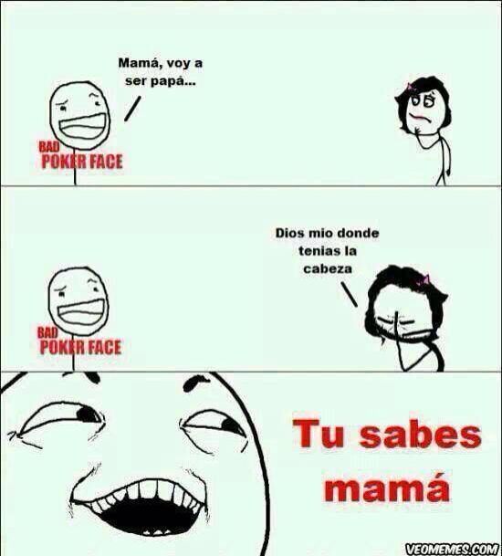 ya tu sabes mama - Meme by tomato1313 :) Memedroid