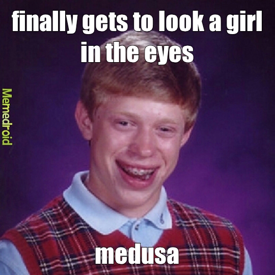 medusa - Meme by johneg :) Memedroid