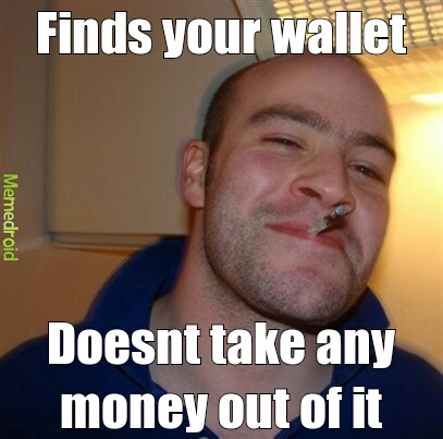 Gud Guy Greg - Meme by craigsipek :) Memedroid