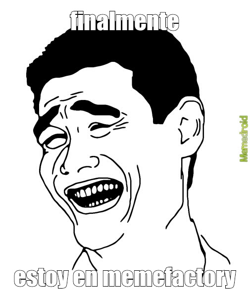 yeaaaa - Meme by isaac_jara :) Memedroid