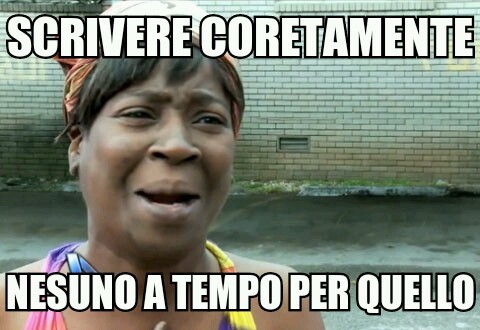 scrittura - Meme subido por lelecorbo2000 :) Memedroid