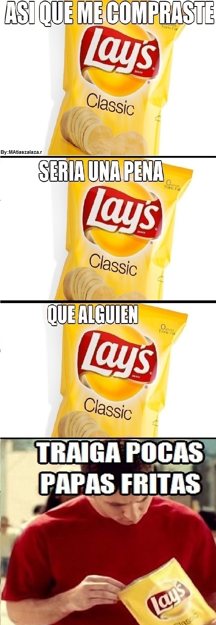 Lay´s. simplemente Lay´s - Meme subido por Mati.494 :) Memedroid