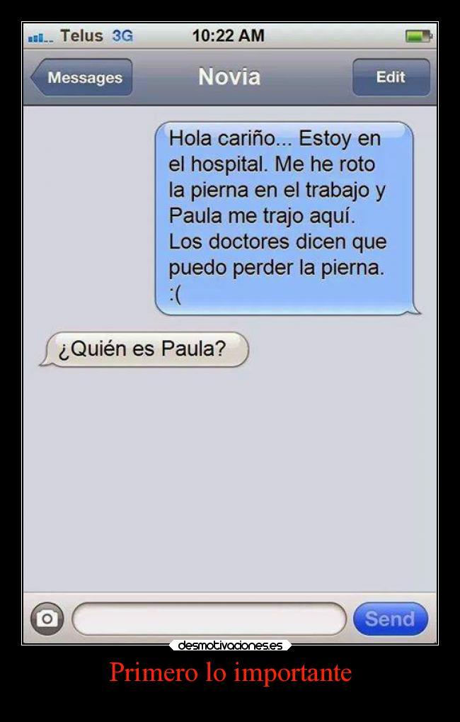 lo mas urgente primero - Meme subido por gorkanieto8 :) Memedroid