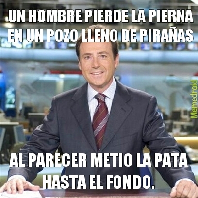 Pirañas en un pozo!! - Meme subido por kevin.garcia.padilla :) Memedroid