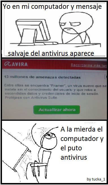 puto antivirus. - Meme by tucka_1 :) Memedroid
