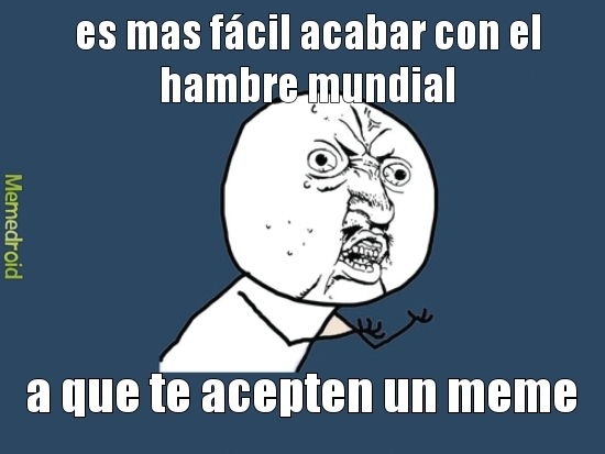 es mas facil - Meme subido por m.retagonsales :) Memedroid