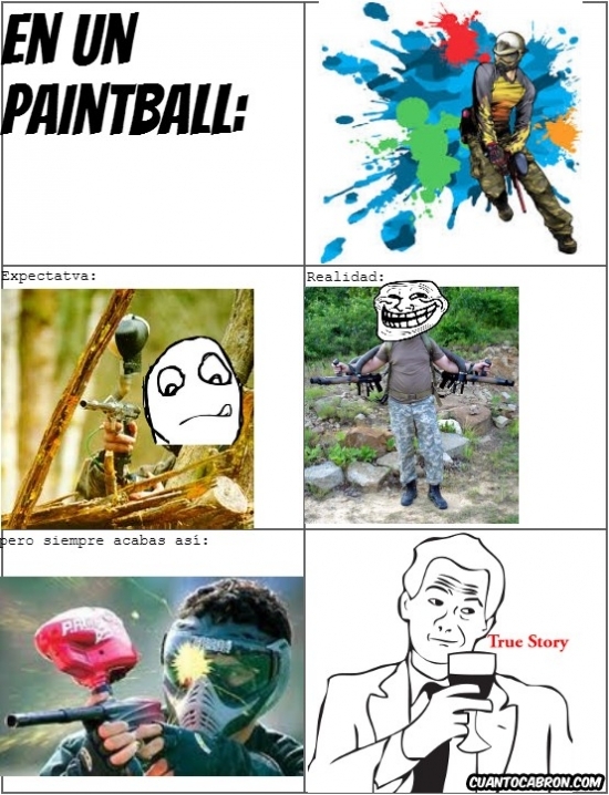 Paintball - Meme subido por aragorn2121 :) Memedroid