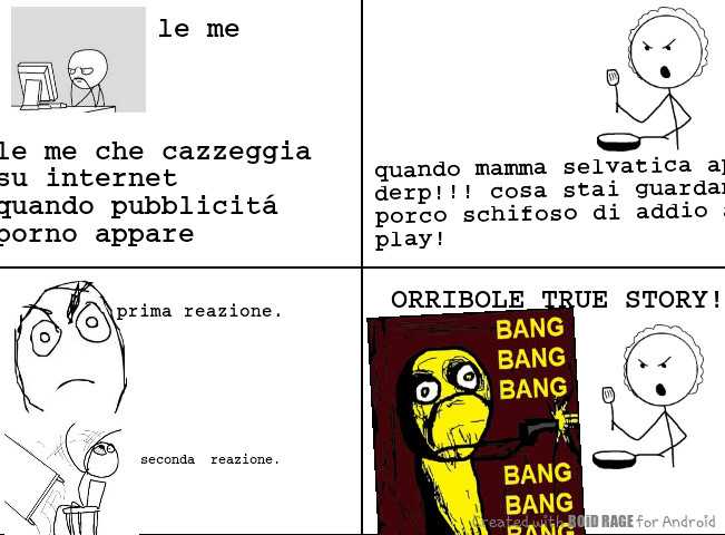 orrible true story - Meme by grazianiemilio :) Memedroid