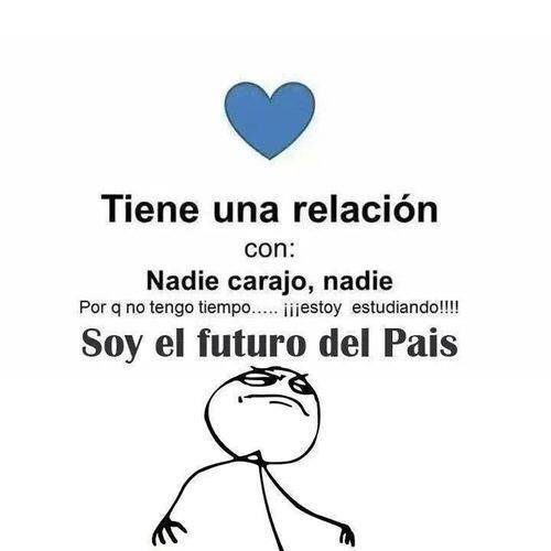 Jajaja ahuevo soy el futuro del pais xD - Meme subido por estrrllita047 ...