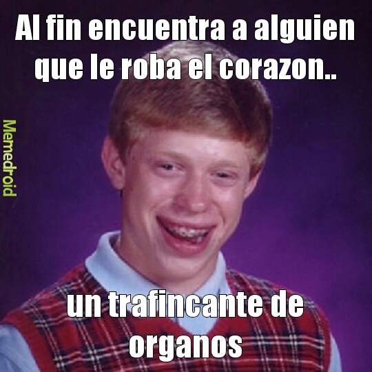 el corazon - Meme subido por leonmeitor :) Memedroid