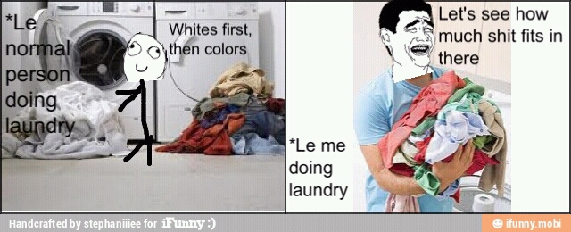 laundry - Meme by oates :) Memedroid