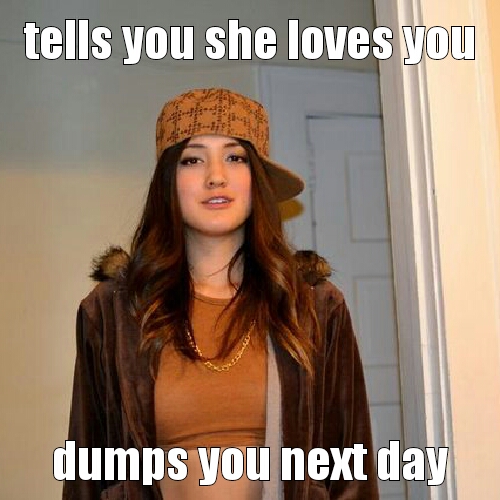 meet my original: scumbag stephanie - Meme by kcchambers :) Memedroid