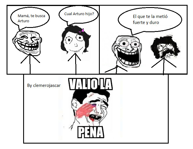 valio la pena - Meme subido por clemerojascar :) Memedroid